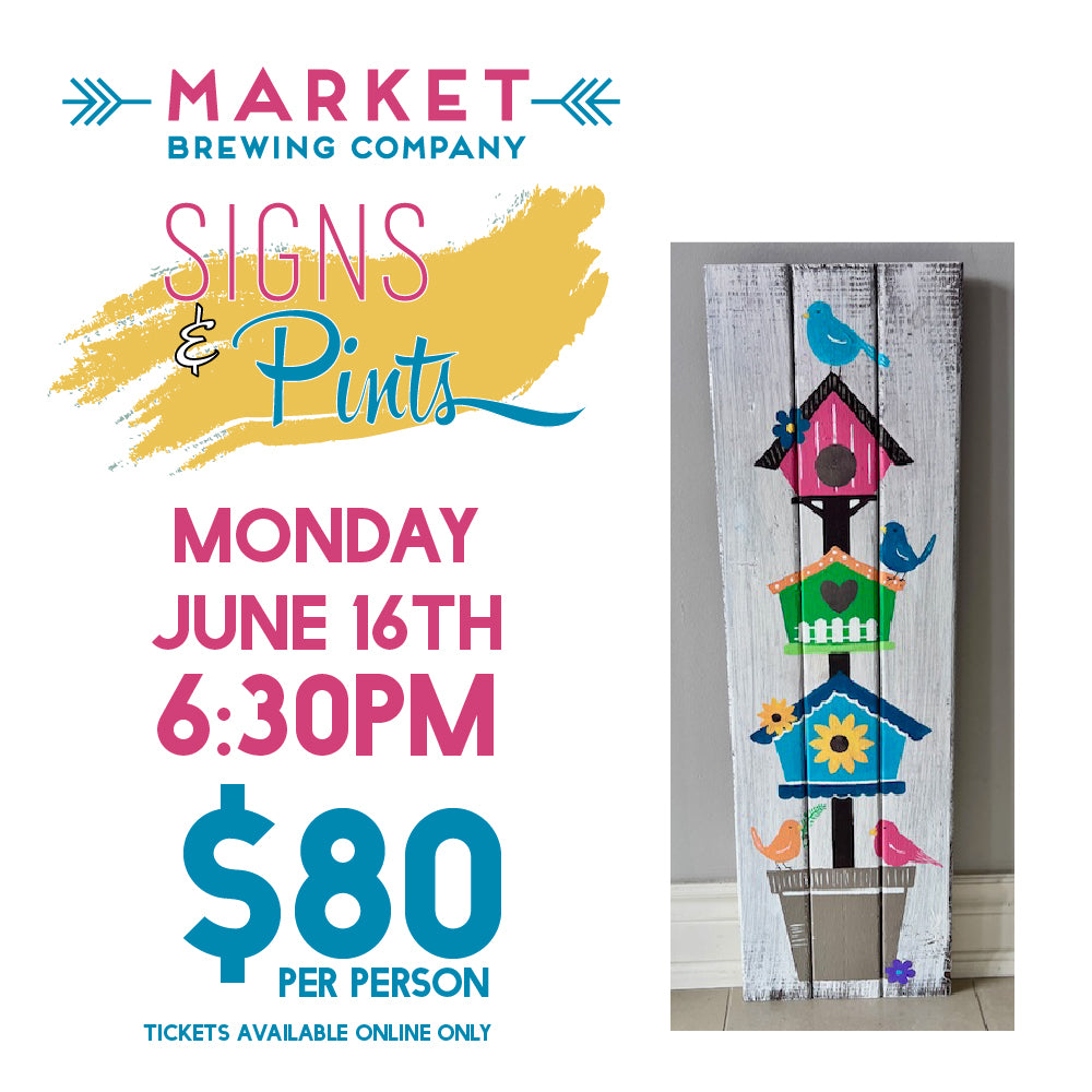 Signs & Pints (Jun 16) – Market Brewing Company
